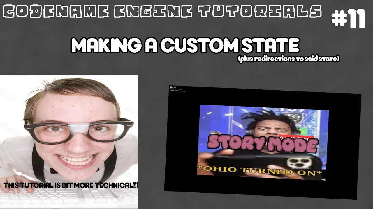 Codename Engine Tutorials #11 - Making a Custom State (+ redirecting it)