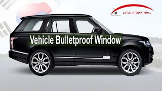 Bulletproof Car Windows / Vehicle Bulletproof Window / Ballistic Window ...