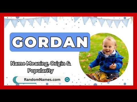 Gordan - Baby Boy Name Meaning, Origin & Popularity - RandomNames.com