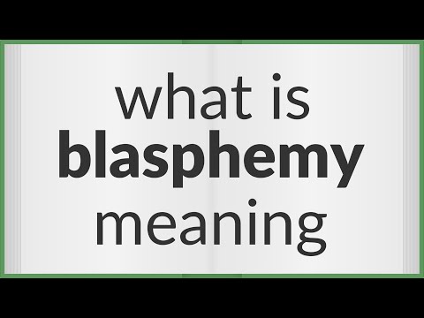 Blasphemy | meaning of Blasphemy