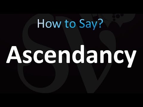 How to Pronounce Ascendancy (Correctly!)