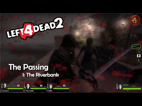 Steam Community :: Video :: L4D2 | The Passing 1: The Riverbank