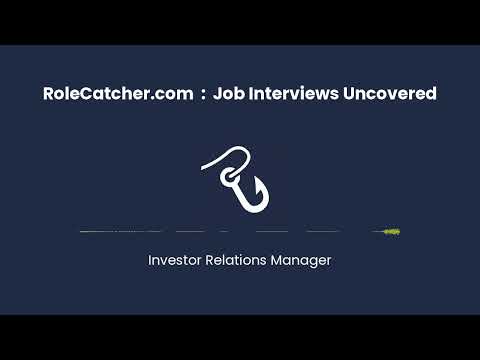 Investor Relations Manager : Job Interviews Uncovered
