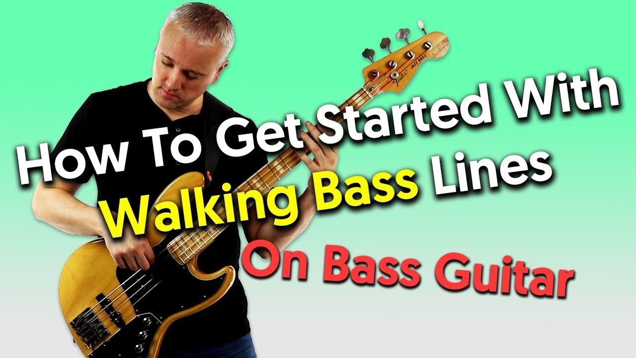 Getting Started With Walking Bass Lines On Bass Guitar