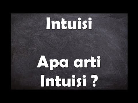 Apa arti kata Intuisi ?