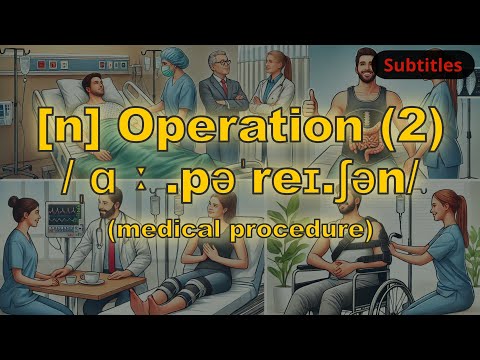 [n] Operation meaning (medical procedure) with 5 examples