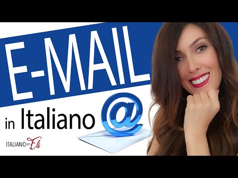WRITING in ITALIAN an Informal EMAIL - ESCRIBIR un CORREO EN ITALIANO - SCRIVERE una MAIL INFORMALE