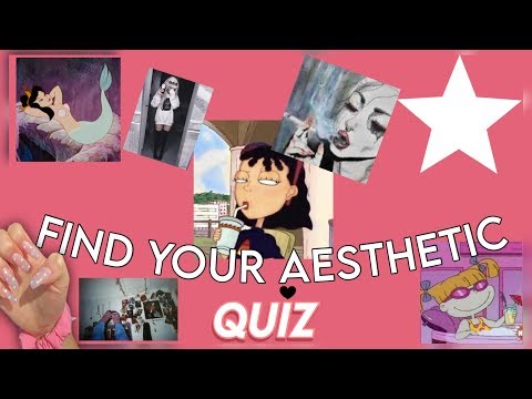 Find your Aesthetic Quiz 2020