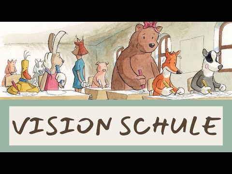 Schule und Unterricht: Was ist deine Vision?