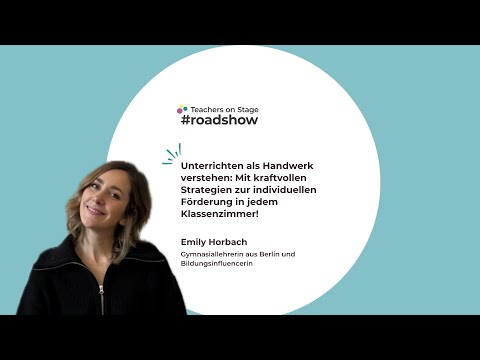 Unterrichten als Handwerk verstehen | Emily Horbach | Teachers on Stage 2024