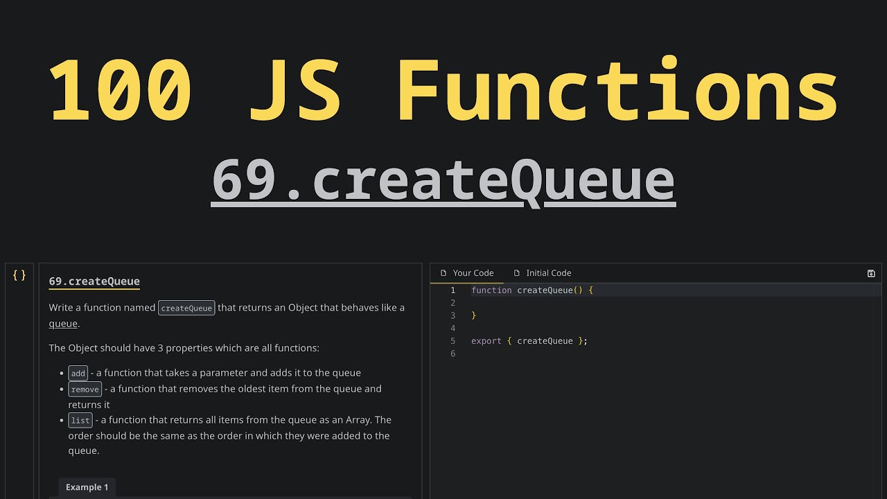 69. createQueue | Solving 100 JS Functions
