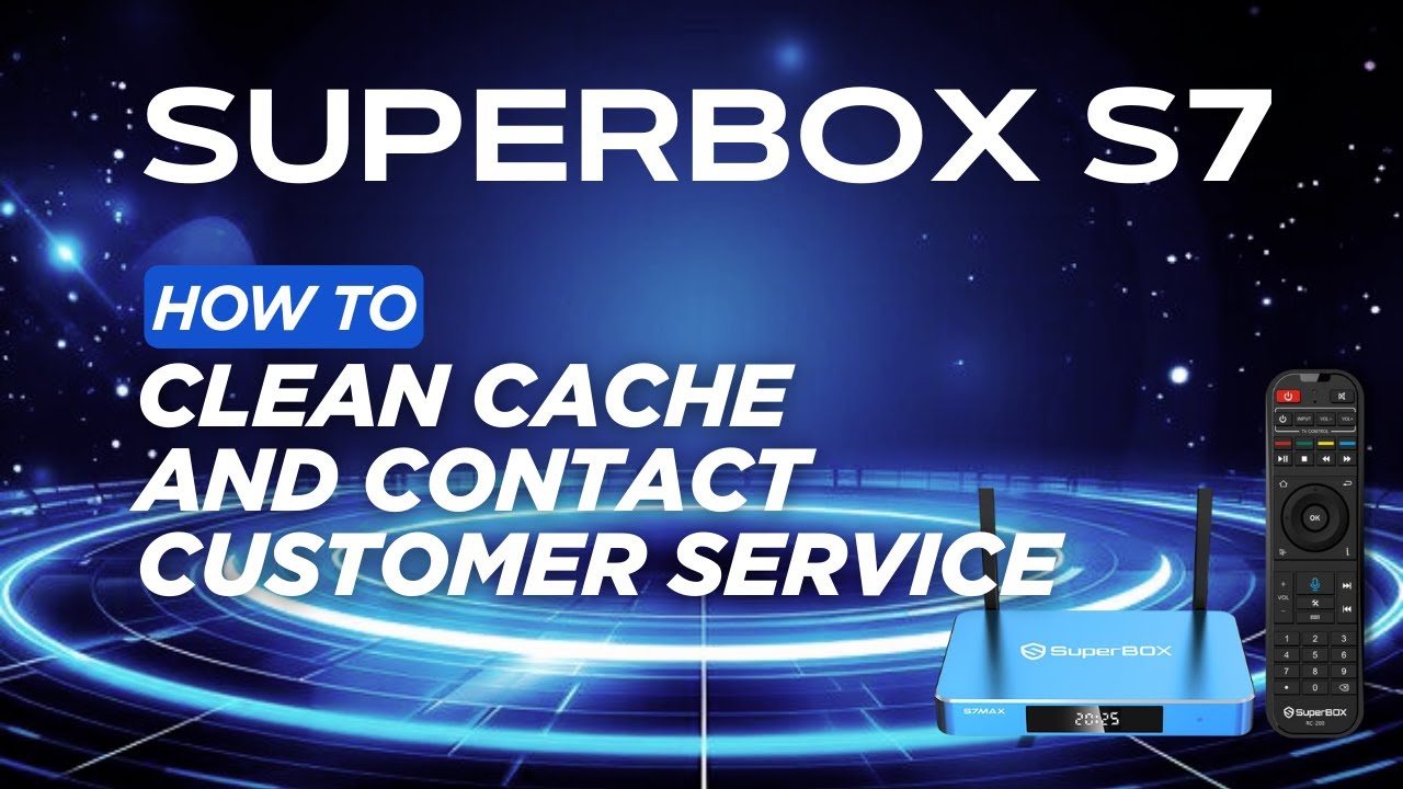 How to Clean Cache and Contact Customer Service
