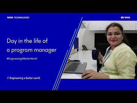 Day in the life of a program manager | Anjana Salgaonkar |Tata Technologies