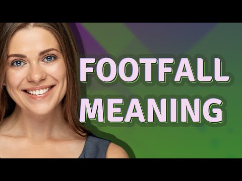 Footfall | meaning of Footfall