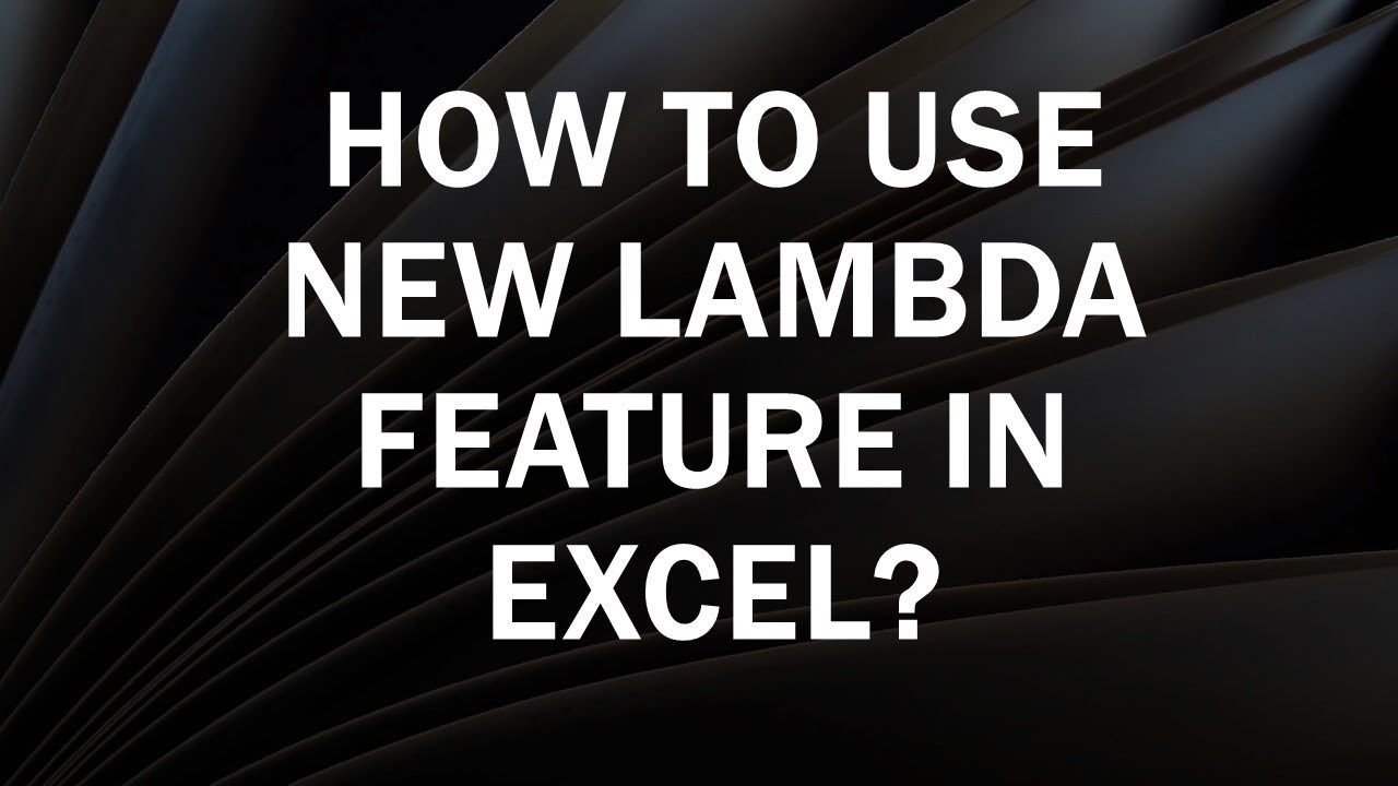 Excel Lambda Function | How to create custom function using Lambda Excel?