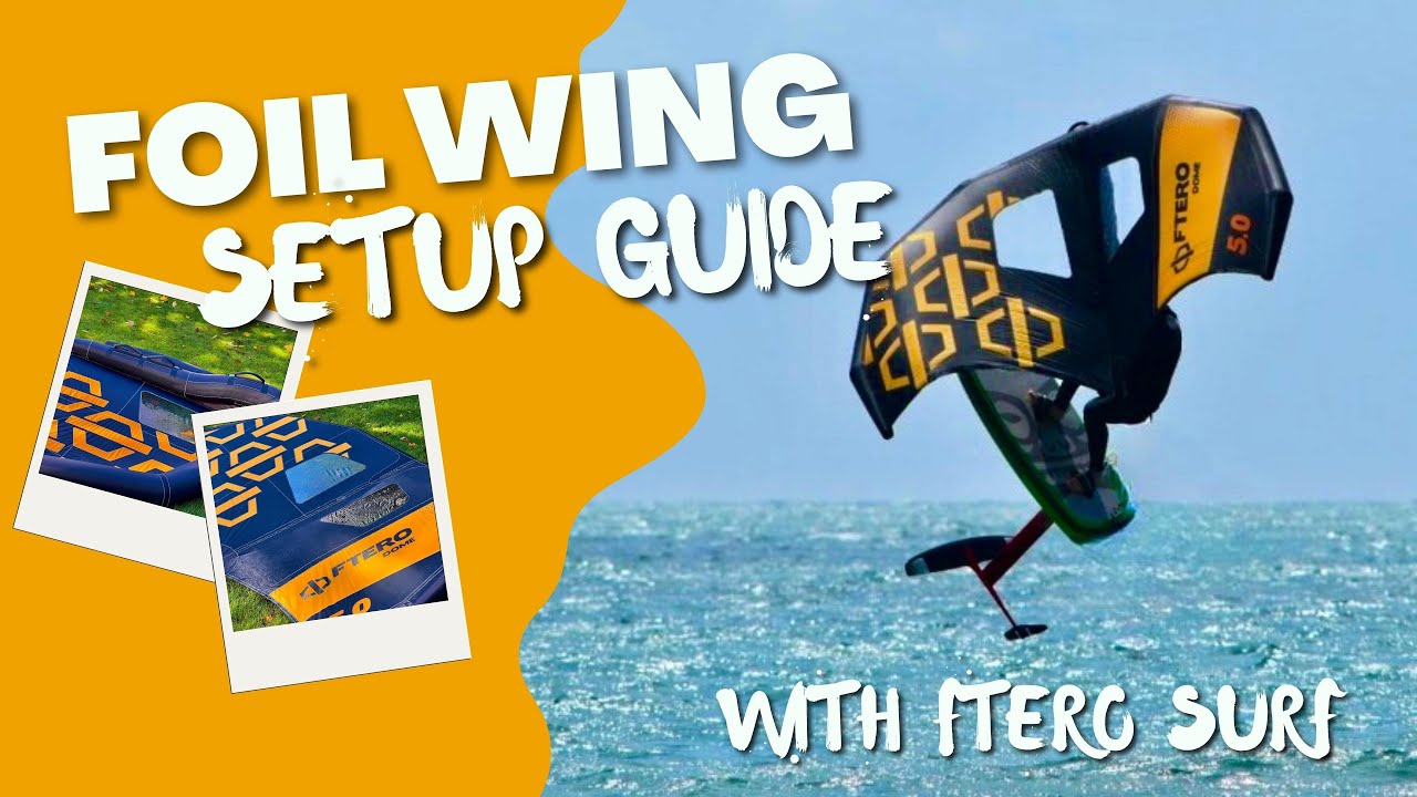 FOIL WING SETUP GUIDE w/ FTERO SURF #wingfoil #wingfoiling #wingsurf