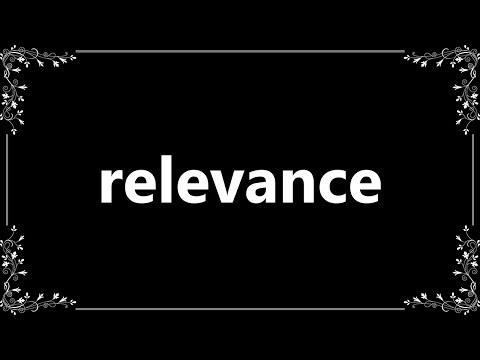 Relevance - Definition and How To Pronounce