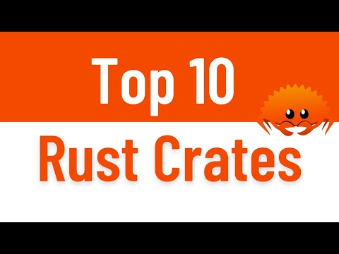 Top 10 Rust crates you must know