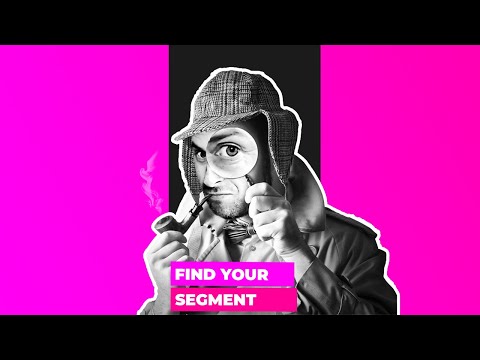 Find Your Market Segment