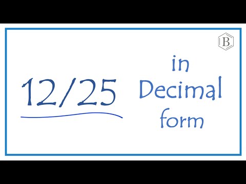 12/25 as a Decimal