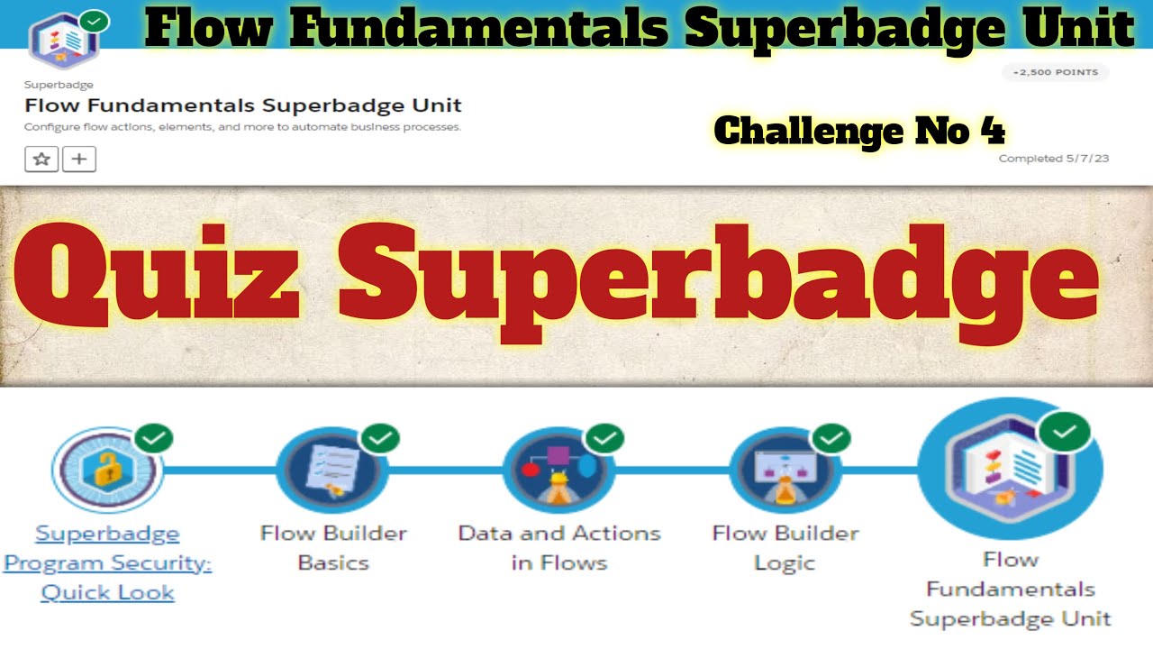 Quiz || Flow Fundamentals Superbadge Unit || Challenge 4