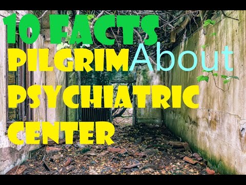 The Dark History of Pilgrim Psychiatric Center 10 Unsettling Facts Bonus Story at the END