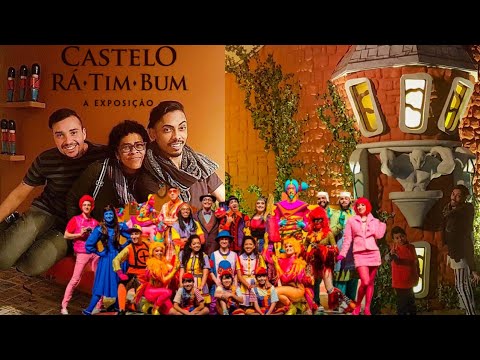 CASTELO RÁ TIM BUM - EXPOSIÇÃO