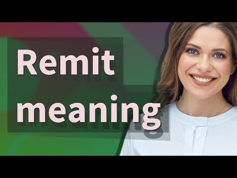 Remit | meaning of Remit