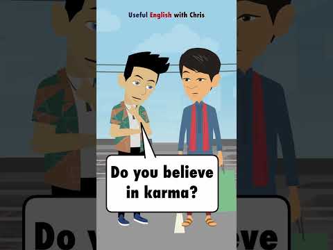 Learn English: Do you believe in karma?