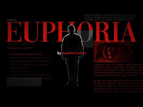 𝐄𝐔𝐏𝐇𝐎𝐑𝐈𝐀 by Kendrick Lamar (Verse 2) Lyric Music Video