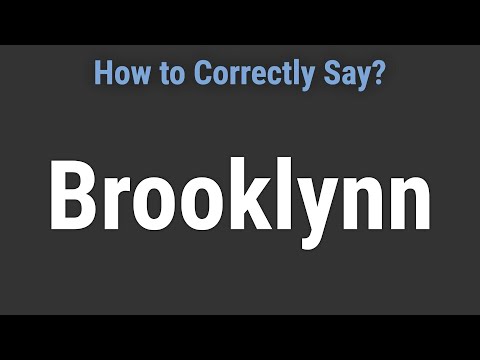 How to Pronounce Name Brooklynn (Correctly!)