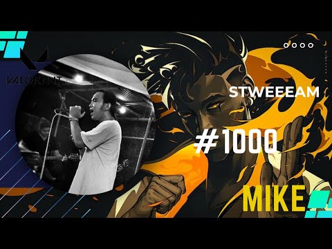 MIKE | Valorant | STWEEEAM | #1000