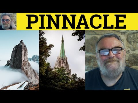 🔵 Pinnacle Meaning - Pinnacle Examples - Pinnacle Definition - GRE Adjectives - Pinnacle