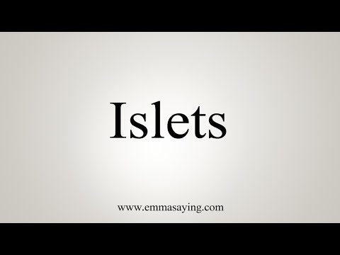 How To Say Islets