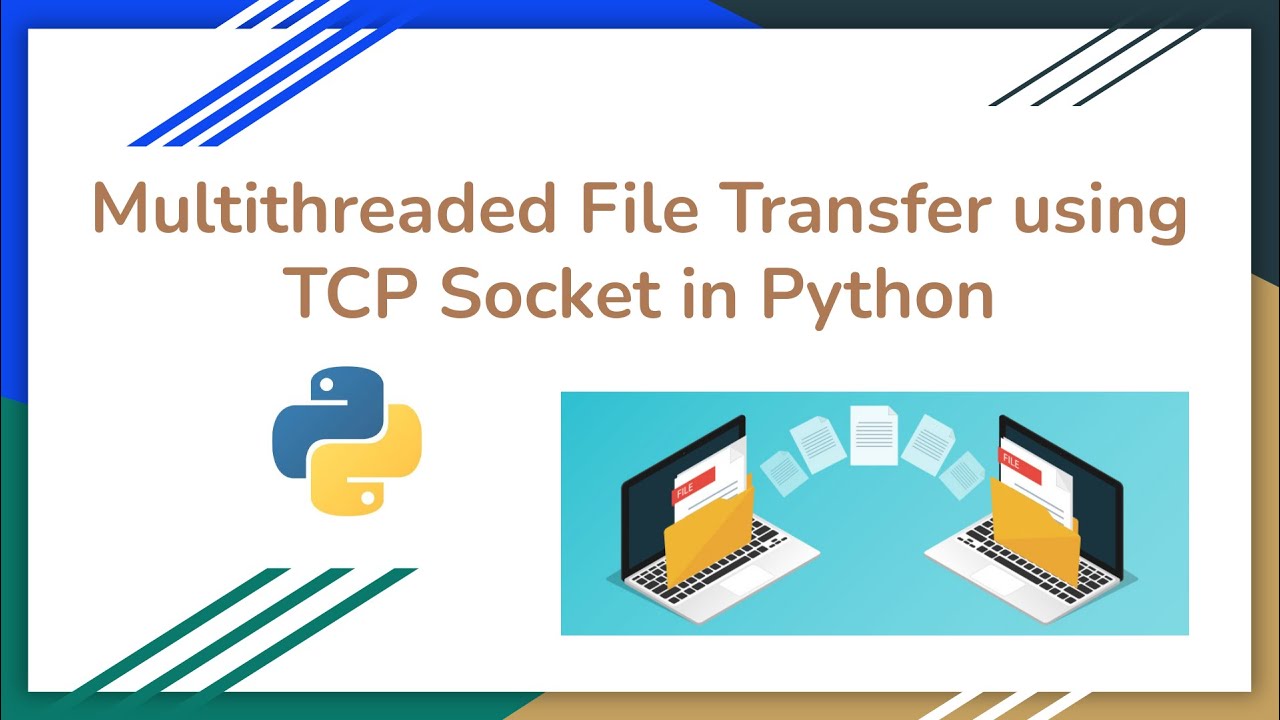 Multithreaded File Transfer using TCP Socket in Python | Socket Programming in Python