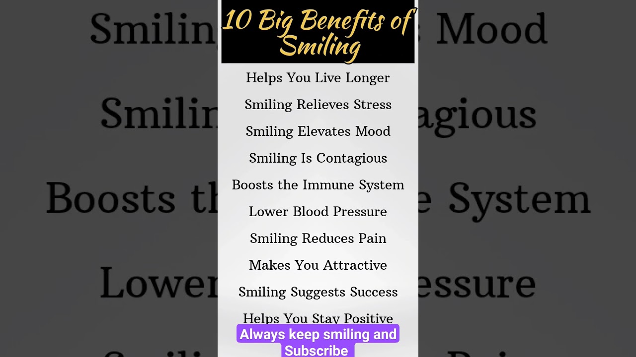 10 Big Benefits of Smiling. #smile #benefits #health