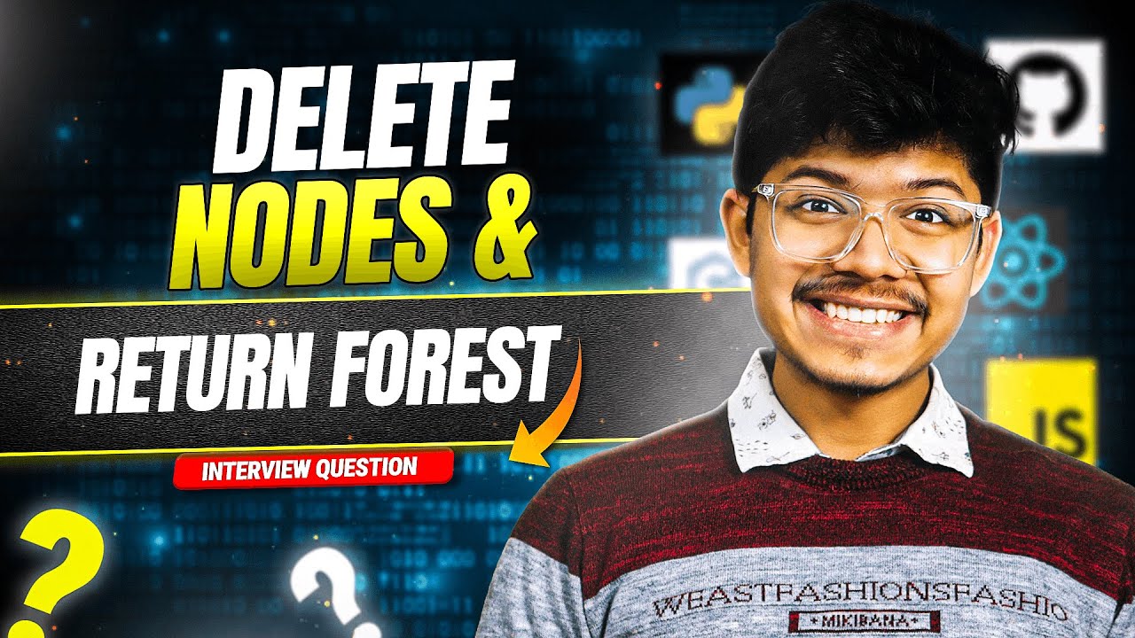 1110. Delete Nodes And Return Forest | DFS | Tree