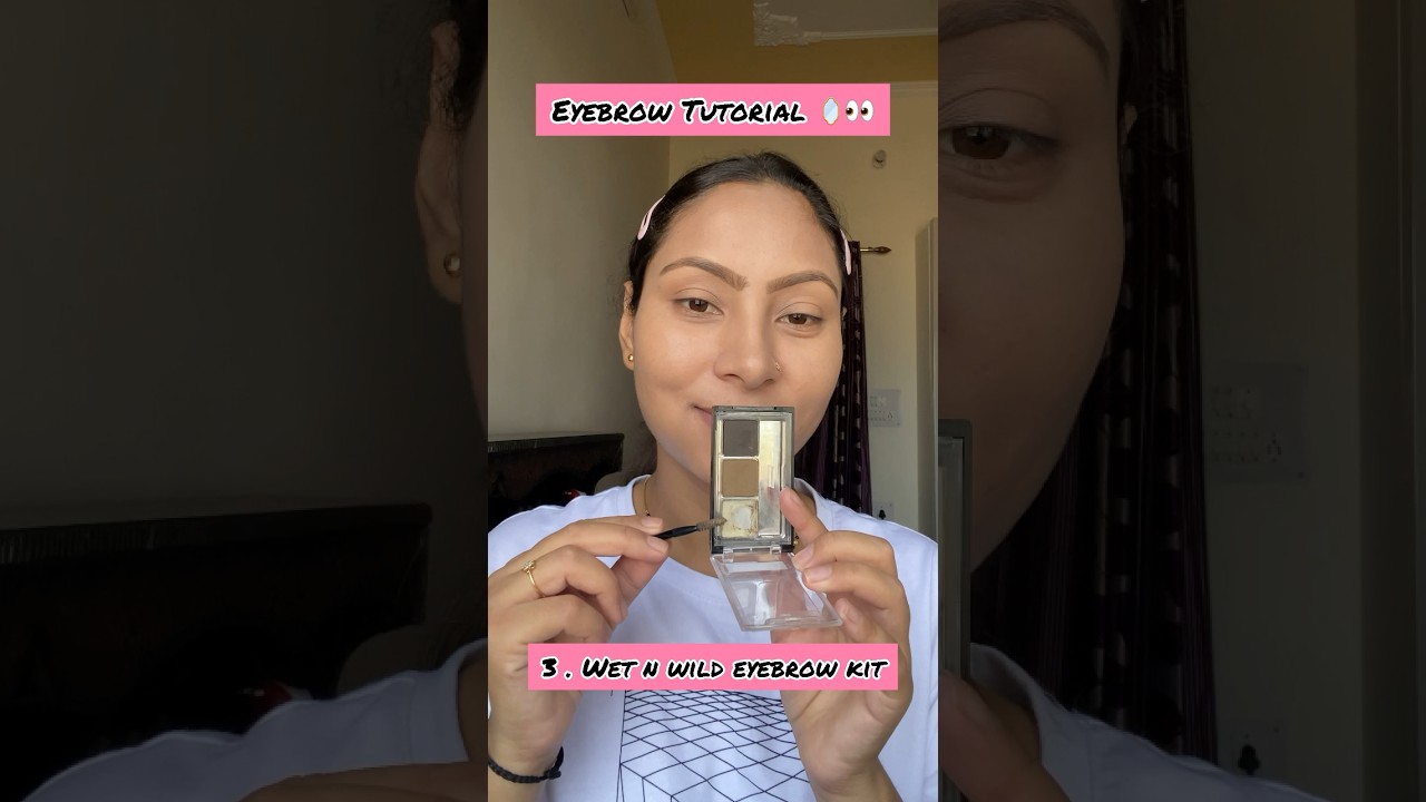 Eyebrow Tutorial 🪞👀| How To Fill Eyebrows | Wet N Wild Eyebrow Kit #eyebrowtutorial #ashortaday