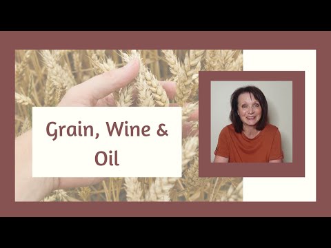 Grain, Wine & Oil