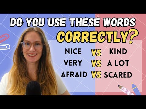 Nice vs Kind? Very vs A Lot? Master These Tricky English Words!