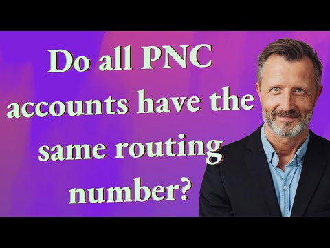 Do all PNC accounts have the same routing number?