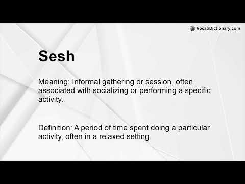 Sesh Meaning