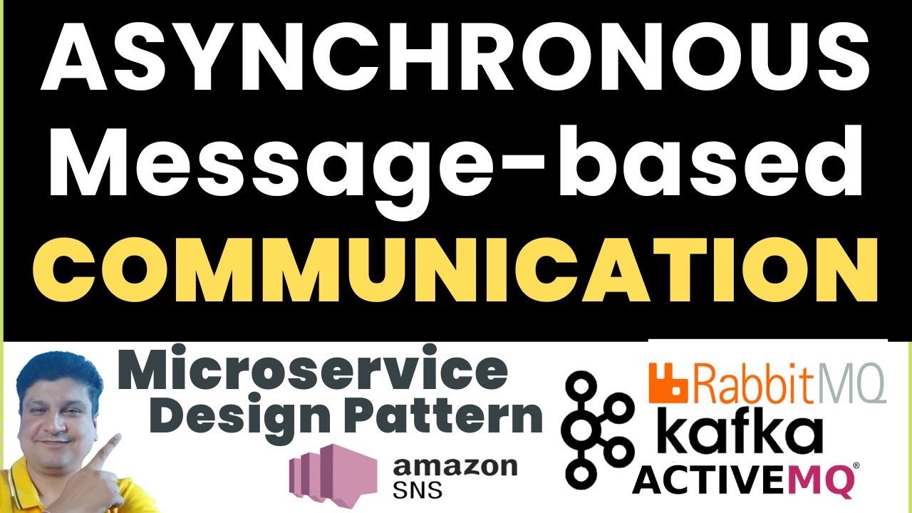Asynchronous Message Based Communication Design Pattern for Microservice Explained with Examples
