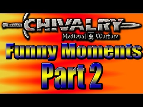 Steam Community :: Video :: Chivalry Funny Moments Part 2 | Two Players ...