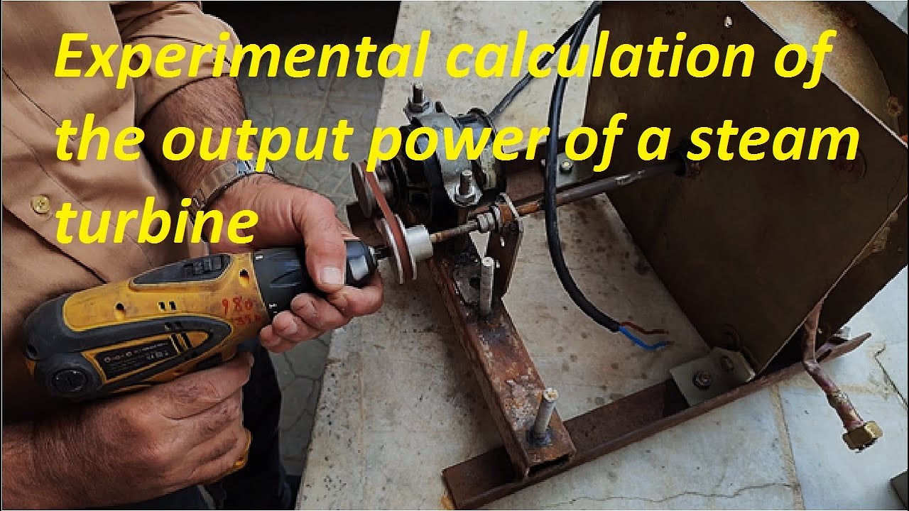 Steam turbine output power.Experimental calculation of the output power of a steam turbine