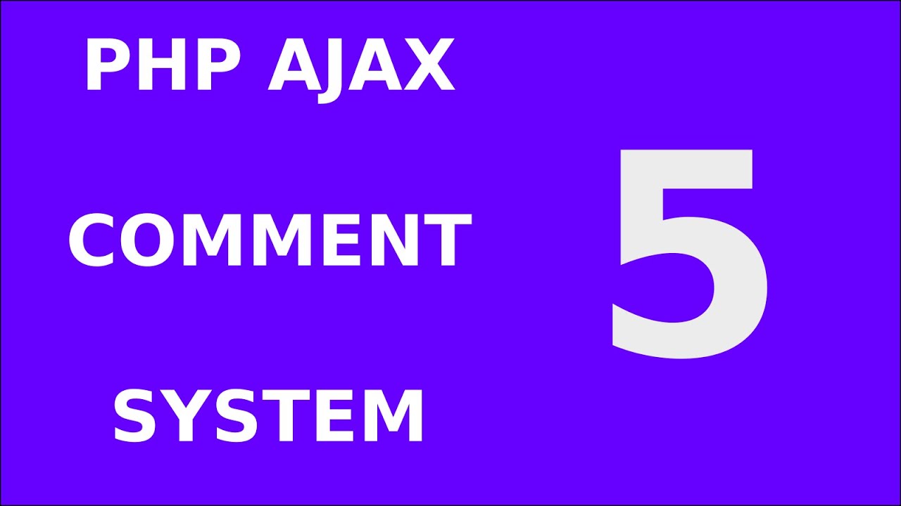 5. Php Jquery Ajax Responsive Comment Form System Tutorial