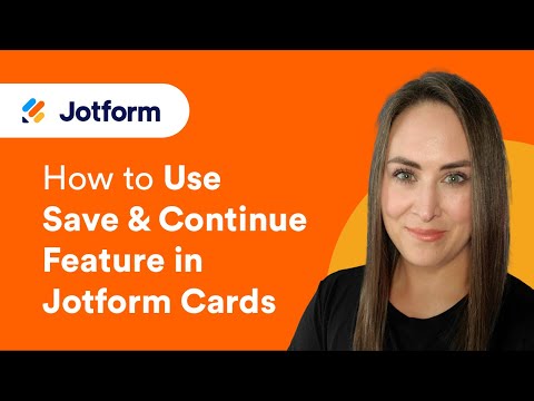 Setting Up the Continue Forms Later Feature in Card Forms