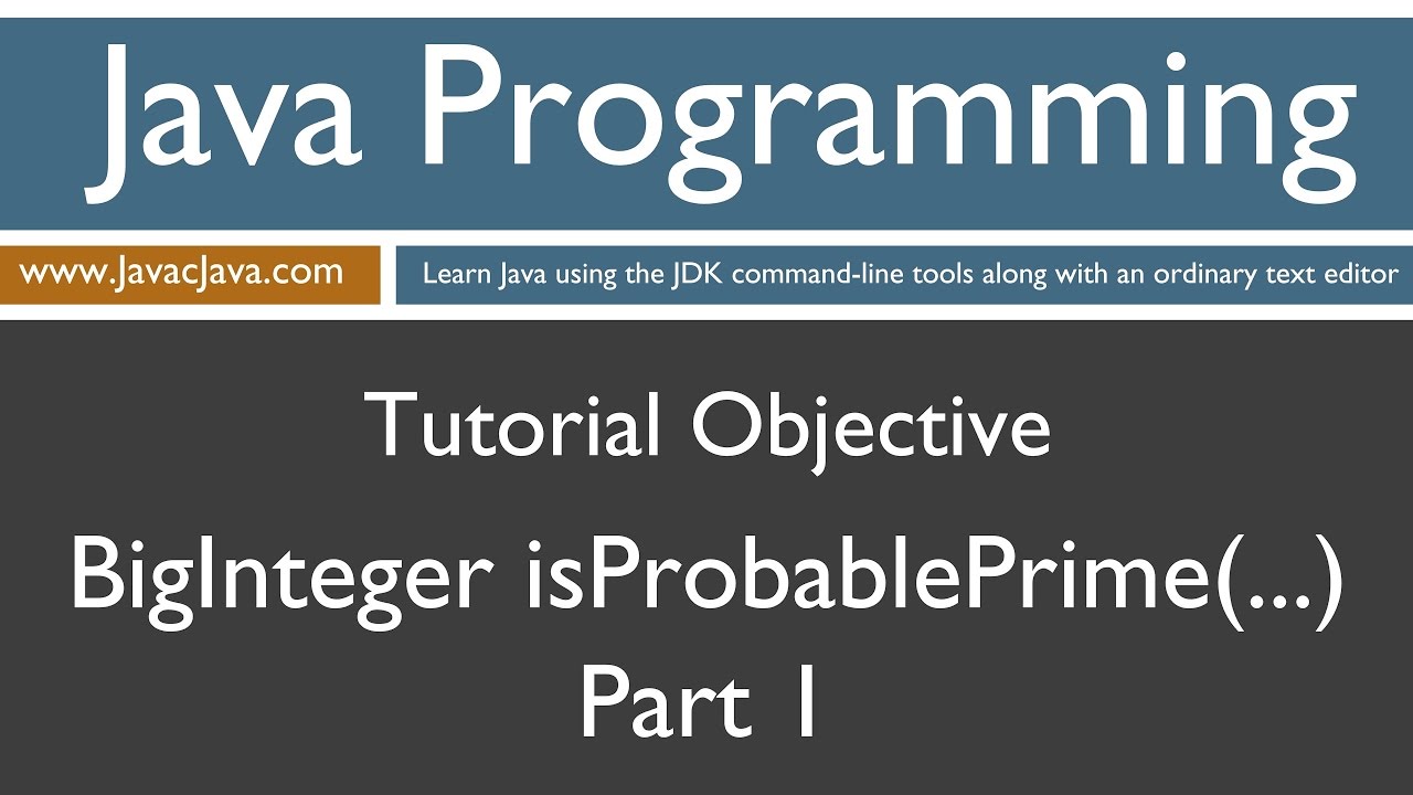 Learn Java Programming - BigInteger .isProbablePrime() Part 1 Tutorial