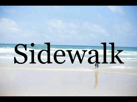 How To Pronounce Sidewalk🌈🌈🌈🌈🌈🌈Pronunciation Of Sidewalk