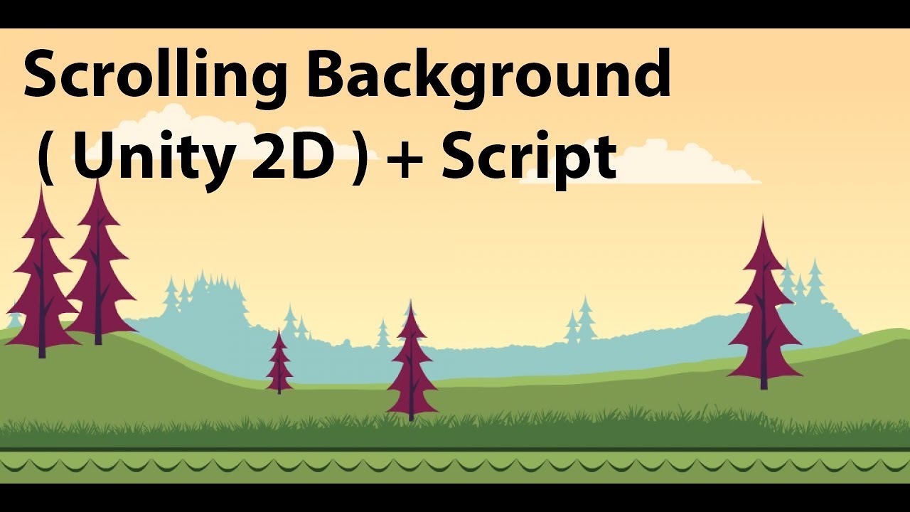 Scrolling Background ( Unity 2D )  + Script